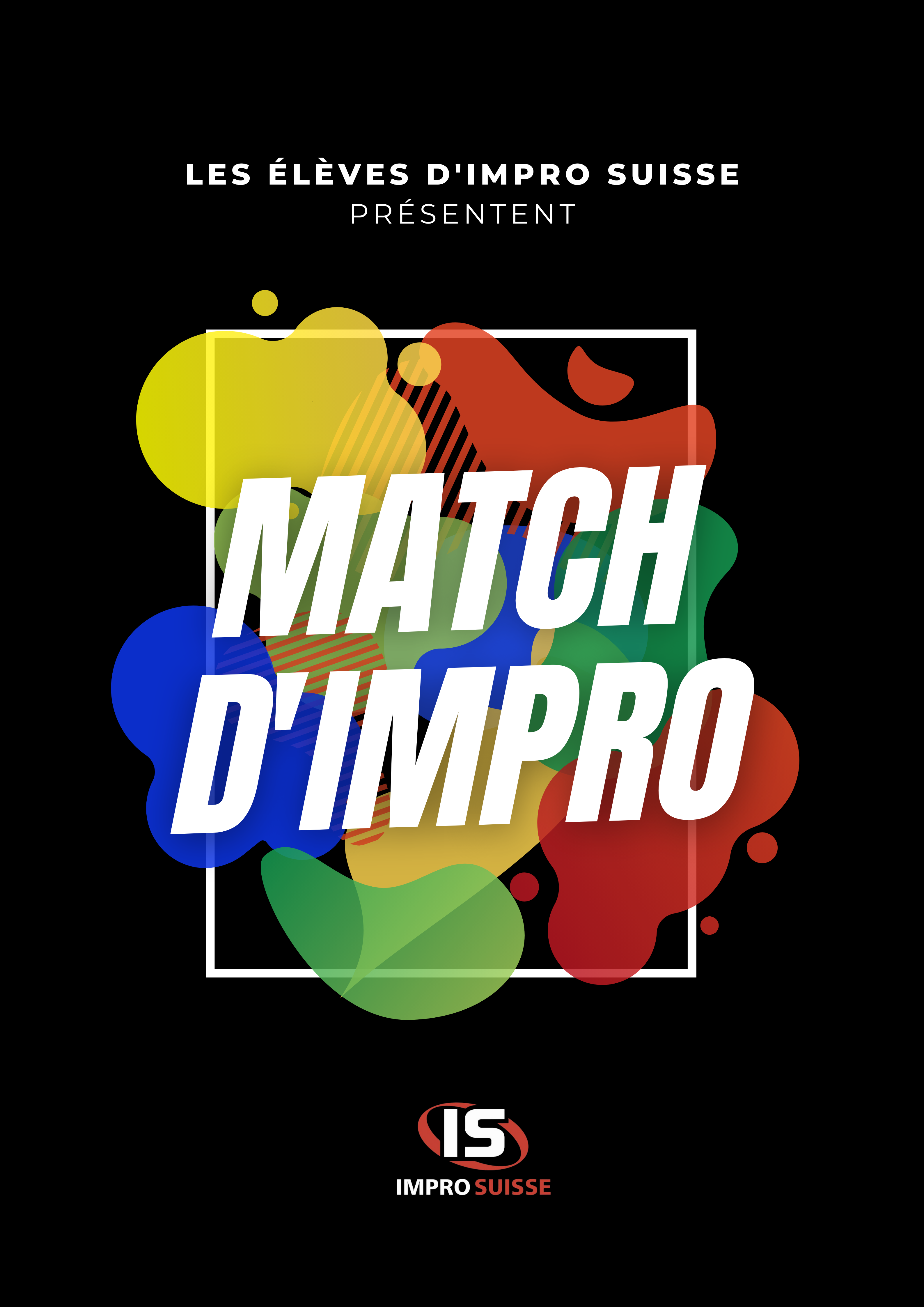 Spectacles des élèves d'Impro : Spectacles : Impro Suisse : Théâtre & improvisation en Suisse