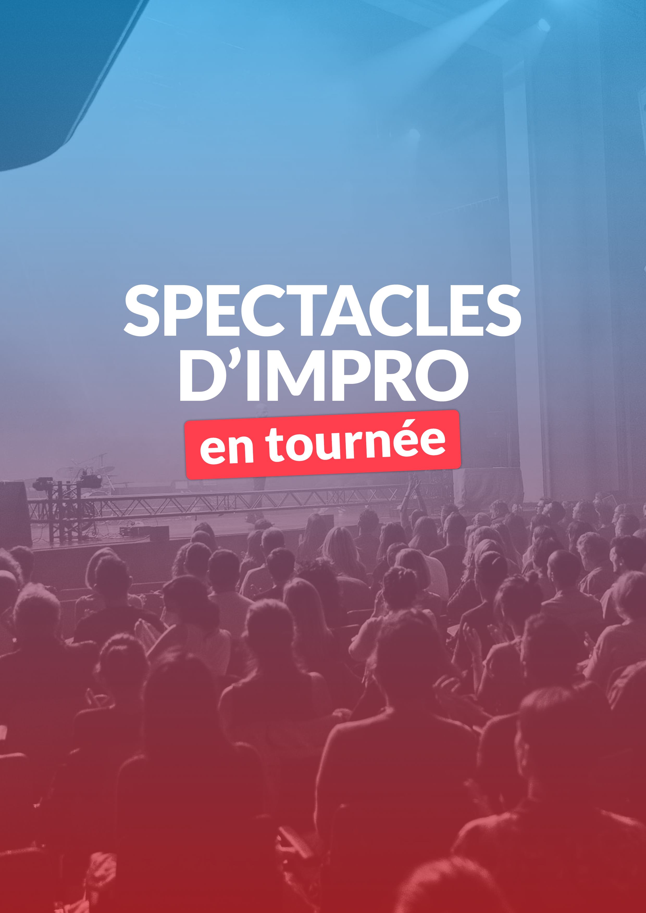 Spectacles d'impro en tournée : Spectacles : Impro Suisse : Théâtre & improvisation en Suisse